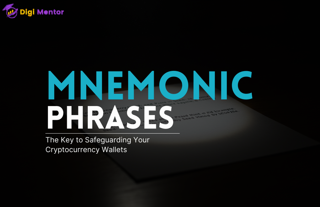 Mnemonic Phrases Unlocked: Safeguarding Your Crypto Assets – Digi Mentor